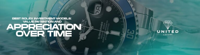 Best Rolex Investment Models: Appreciation Over Time